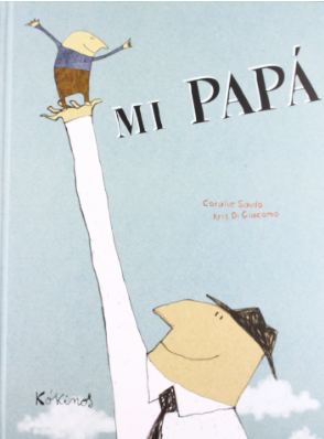 Libros para celebrar el día del Padre | Las manos de mamá